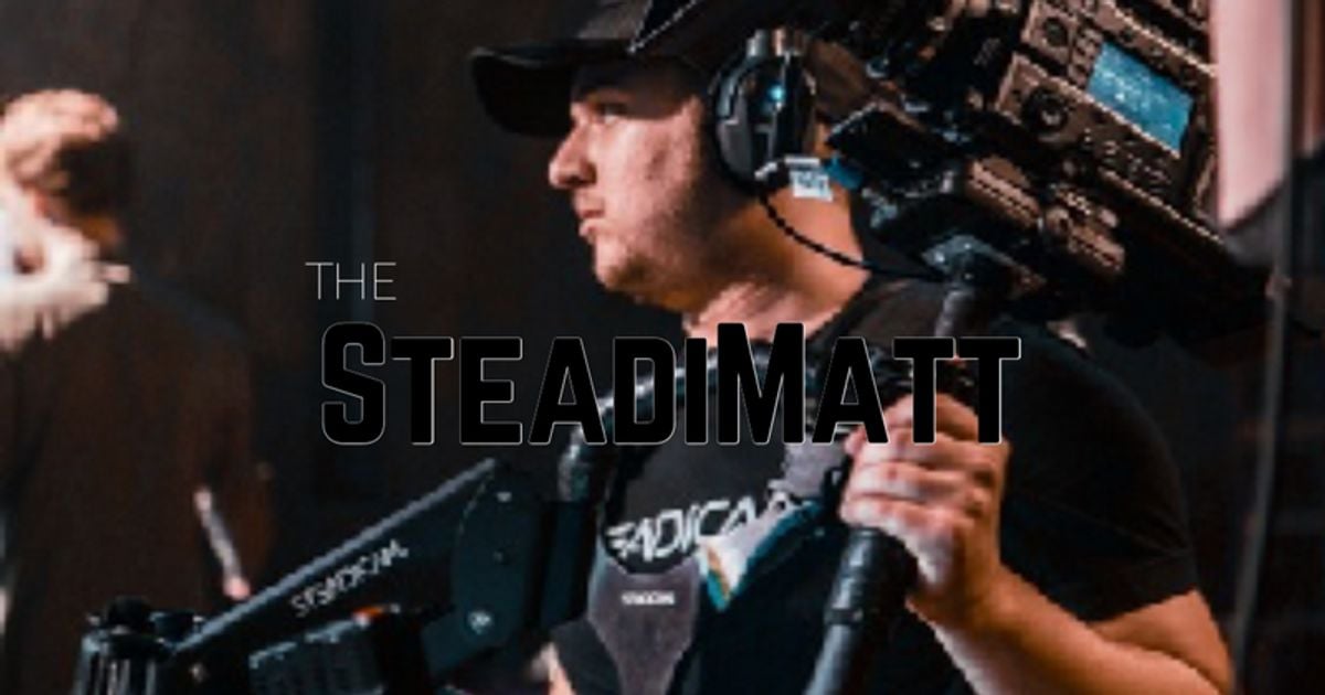 Matthew McCoskey | Steadicam